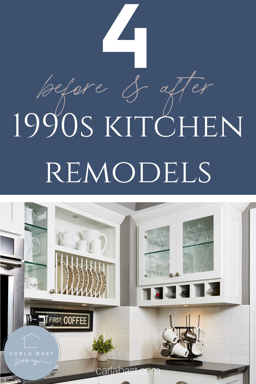 4 Stunning Transformations to Update 1990s Kitchen | Carla Bast Design