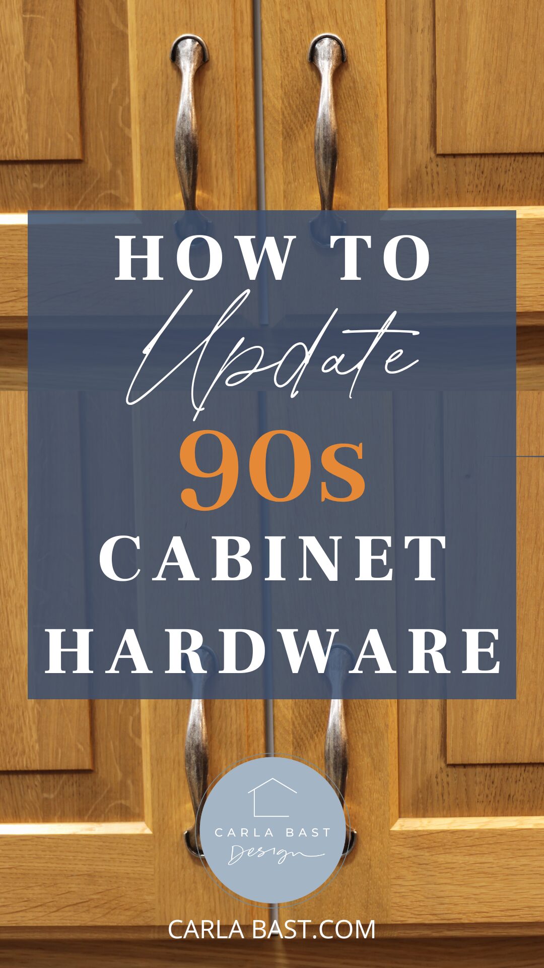 How to Update Cabinet Hardware and Finishes | Carla Bast Design
