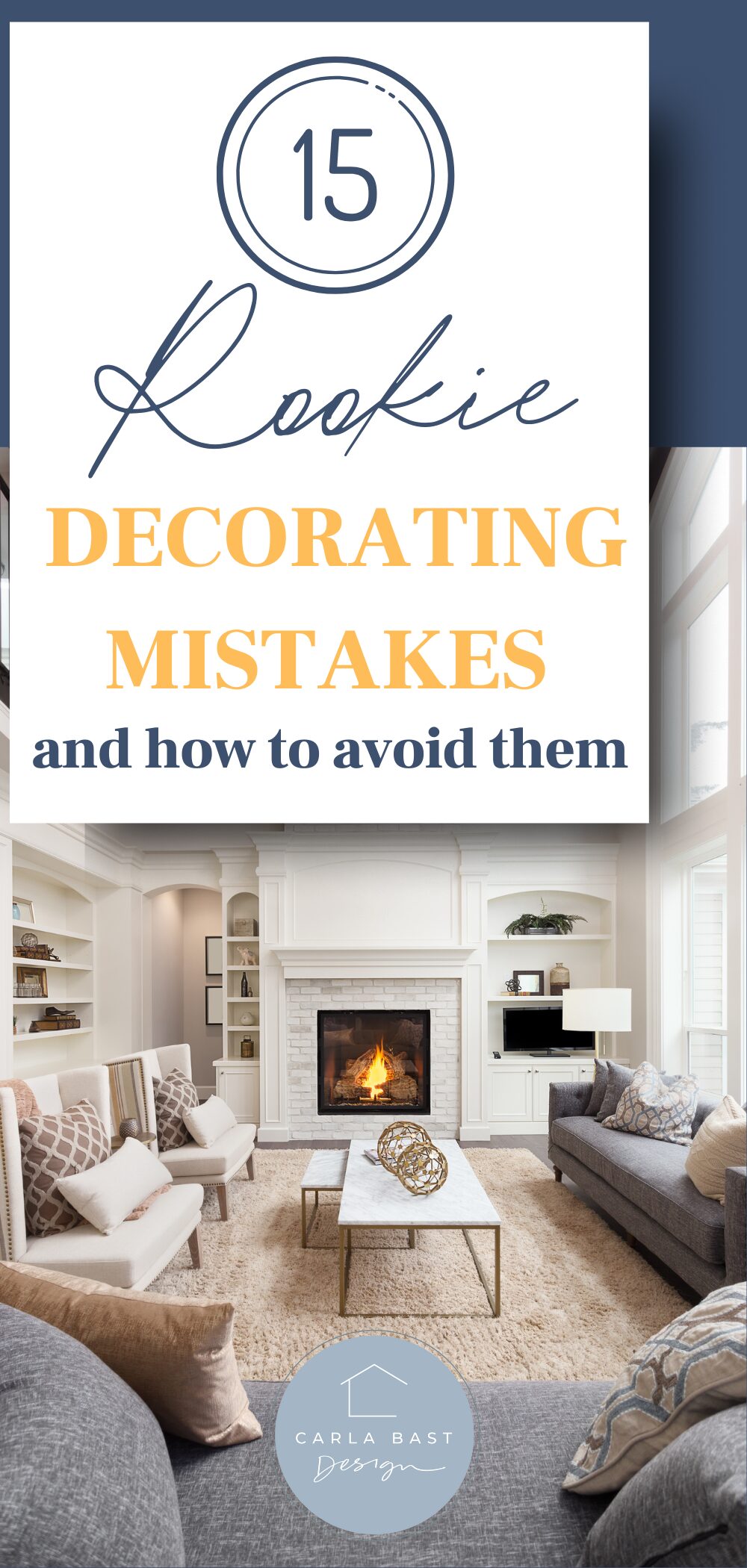 15 Decorating Mistakes to Avoid | Carla Bast Design